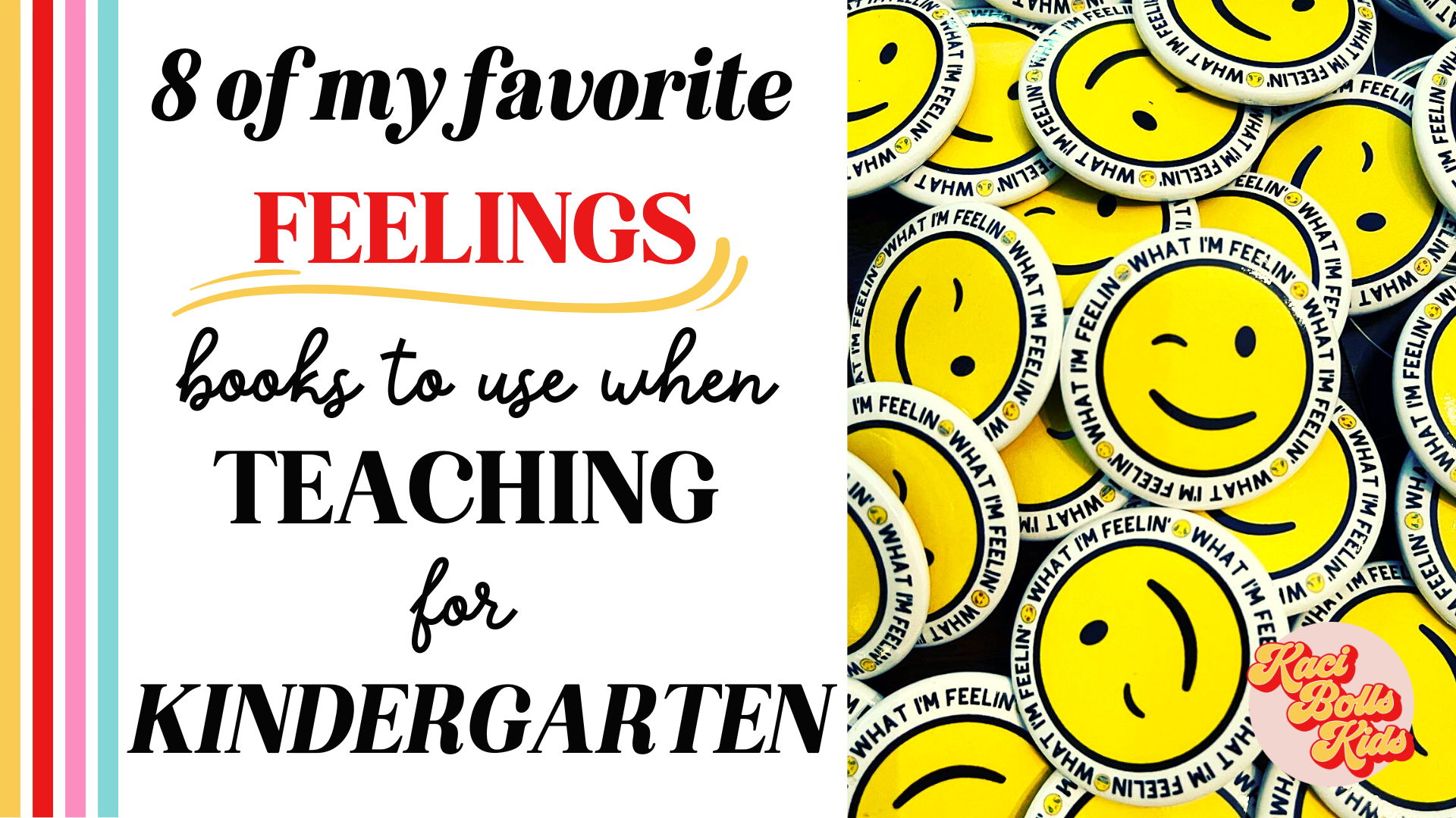 8 Of My Favorite "FEELINGS" Books to Use When Teaching for Kindergarten ...