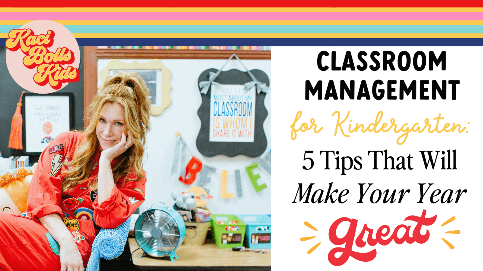 Classroom Management for Kindergarten: 5 Tips That Will Make Your Year ...