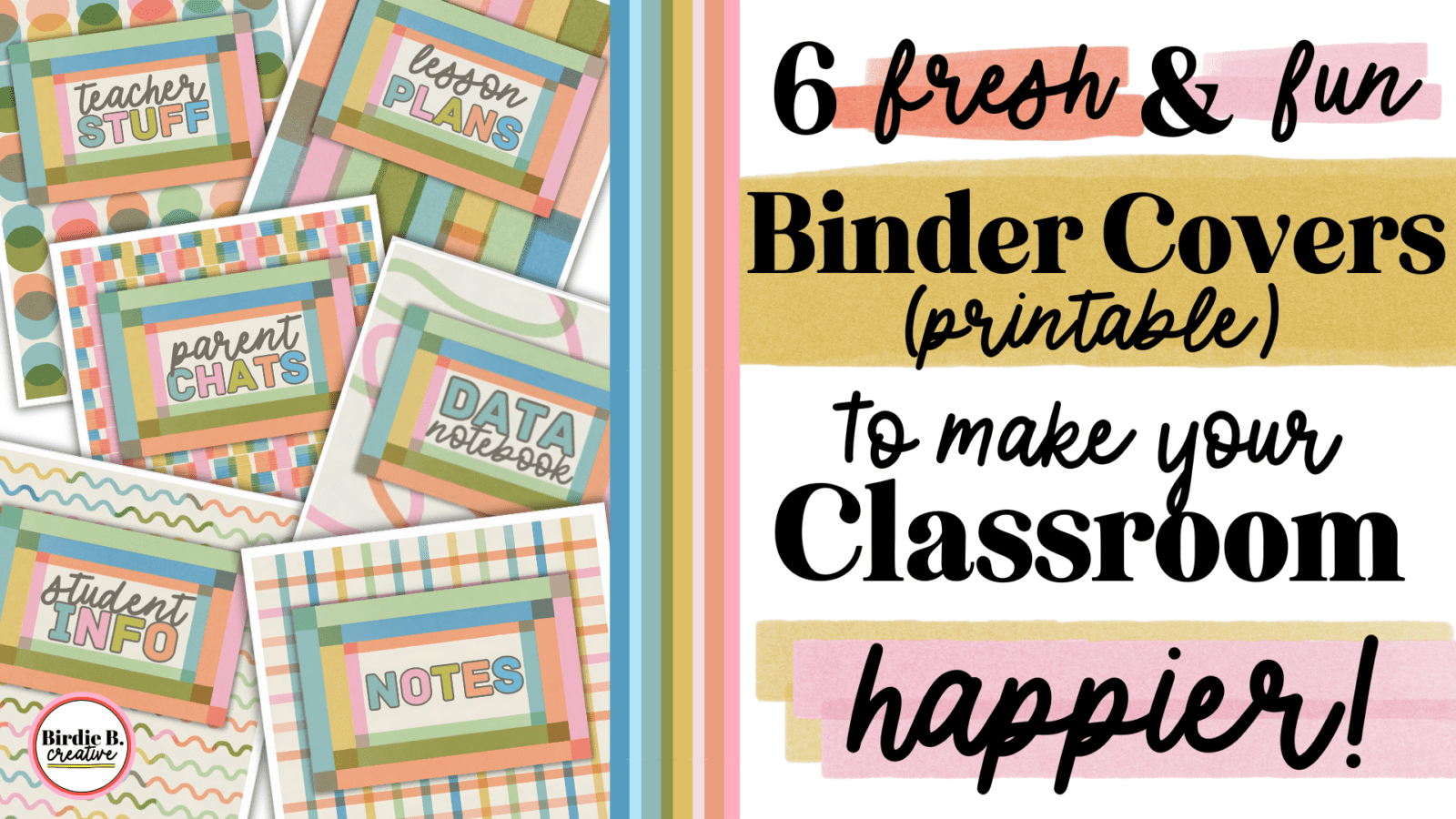 6 Fresh & Fun Binder Covers (Printable) To Make Your Classroom Happier ...